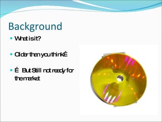 Holographic versatile discs powerpoint | PPT