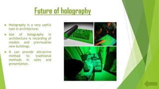 Holography | PPTX | 3-D Graphics | Computer Software and Applications