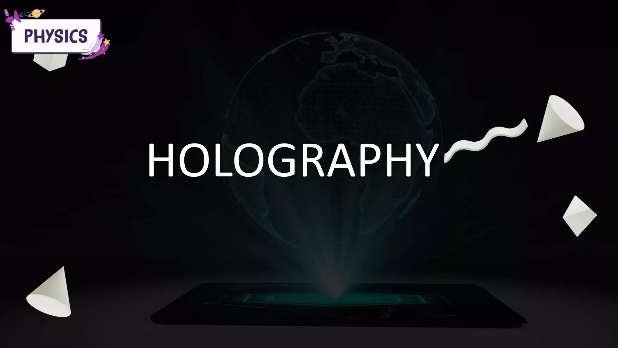 HOLOGRAPHY.pptx