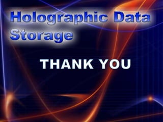 Holographic memory system | PPTX