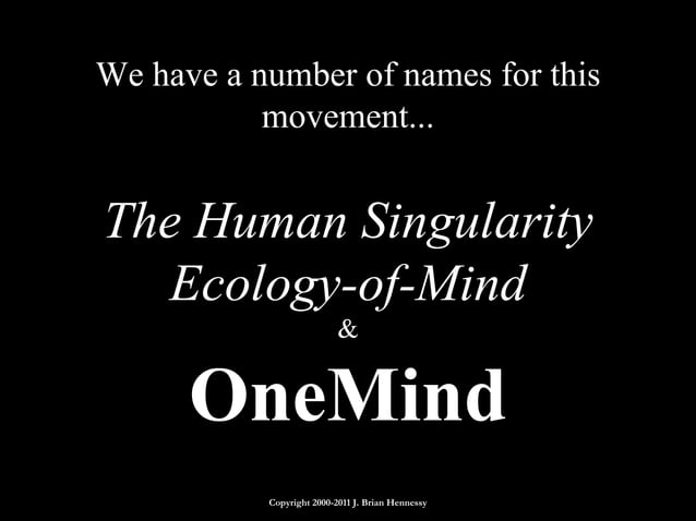 OneMind & The Human Singularity | PPT