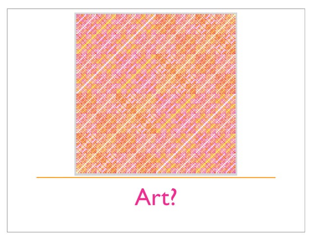 Holiday Science Lecture: Art, Life and Programming | PPT