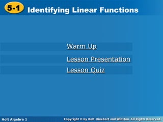 Holt alg1 ch5 1 identify linear functions | PPT