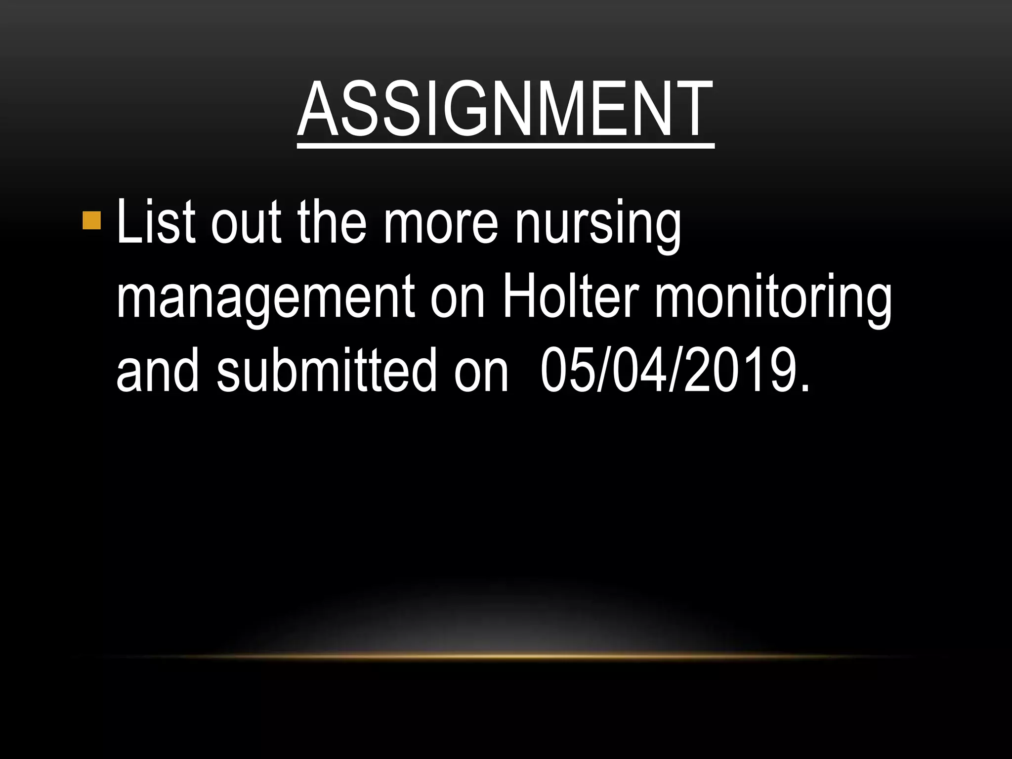 Holter monitoring | PPTX