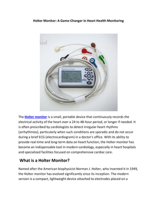 Holter Monitor: A Game-Changer in Heart Health Monitoring | PDF
