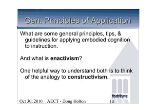 Implications of Embodied Cognition & Enactivism for Instructional ...