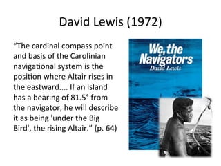 East is not a Big Bird: Altair and the Carolinian sidereal compass | PPT