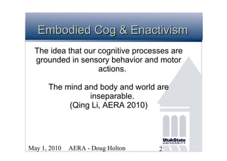 Embodied Cognition & Enactivism: Implications for Education | PPT
