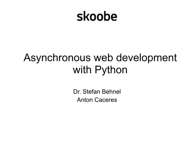 Asynchronous web-development with Python | PPT