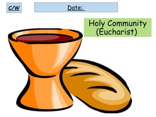 holy-communion important aspect of Christian life.pptx