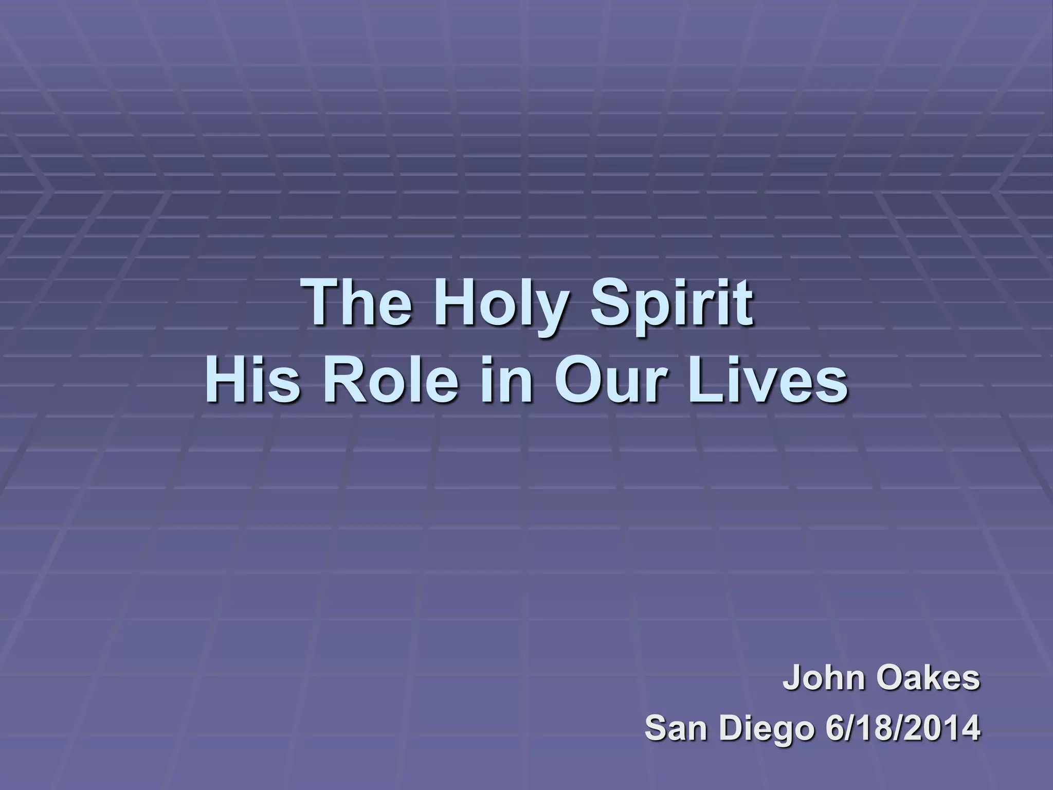 Holy-Spirit-Whole-Class-1.ppt