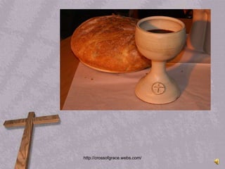 Holy Communion at Cross of Grace | PPTX