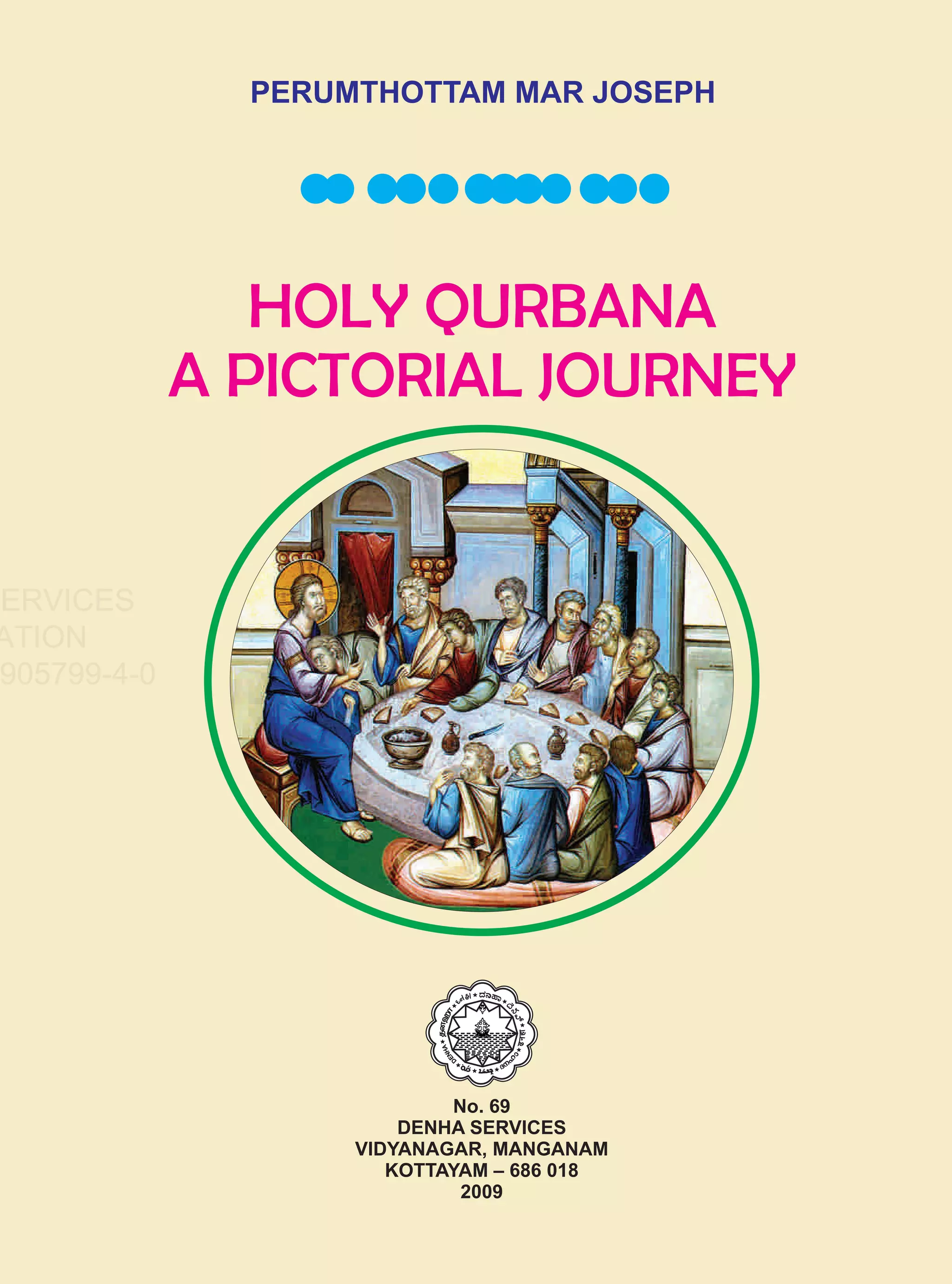 Pictorial presentation of Holy Qurbana Roman catholic vedapadom ...