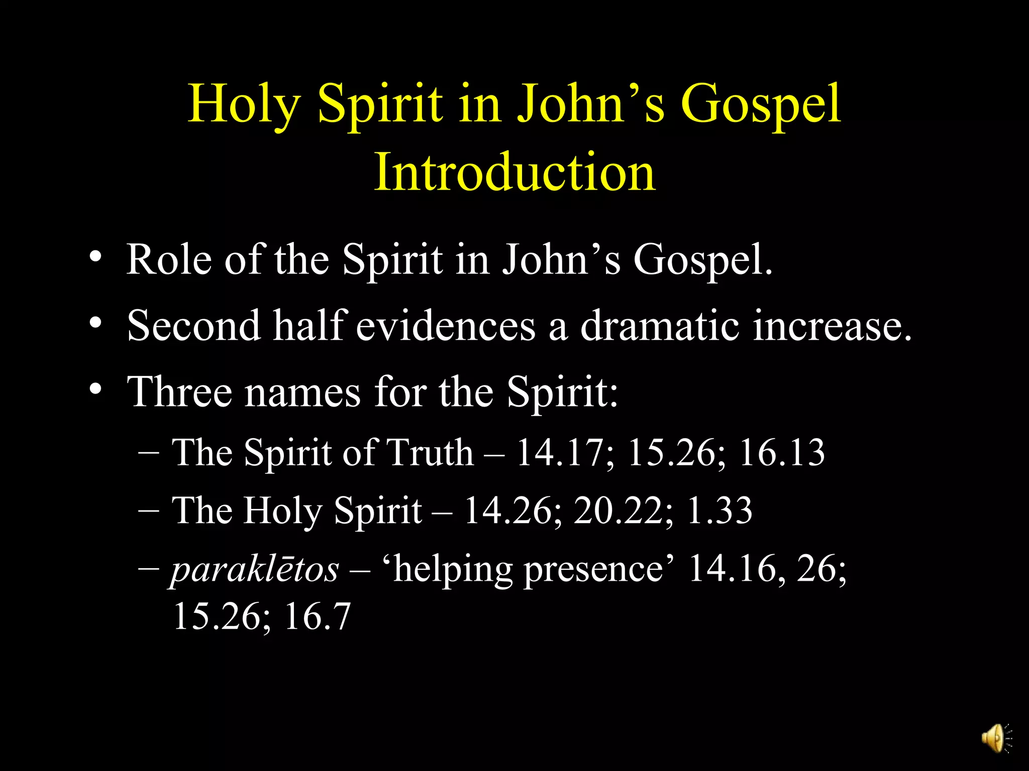 Holy Spirit In John's Gospel | PPT