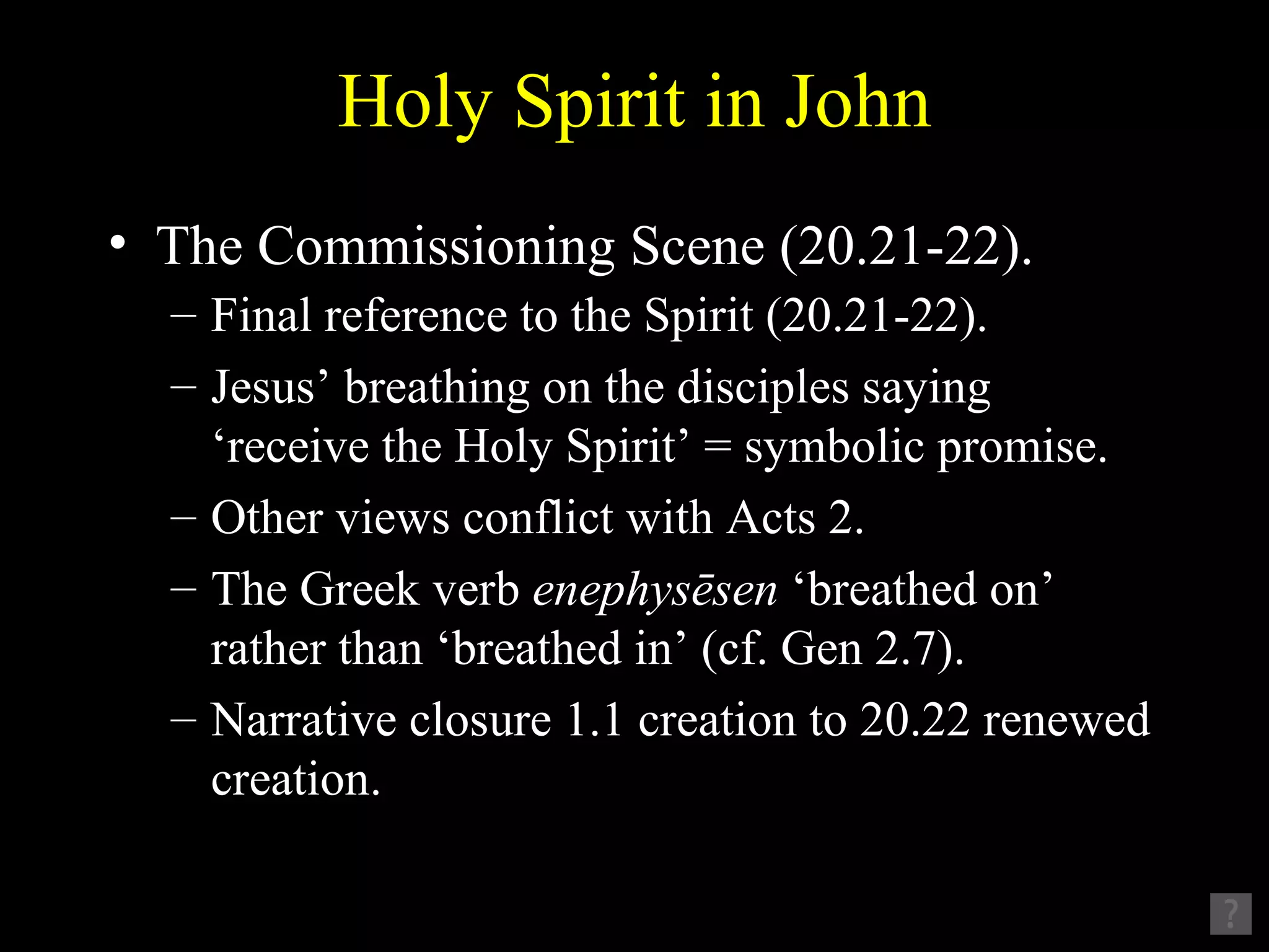 Holy Spirit In John's Gospel | PPT