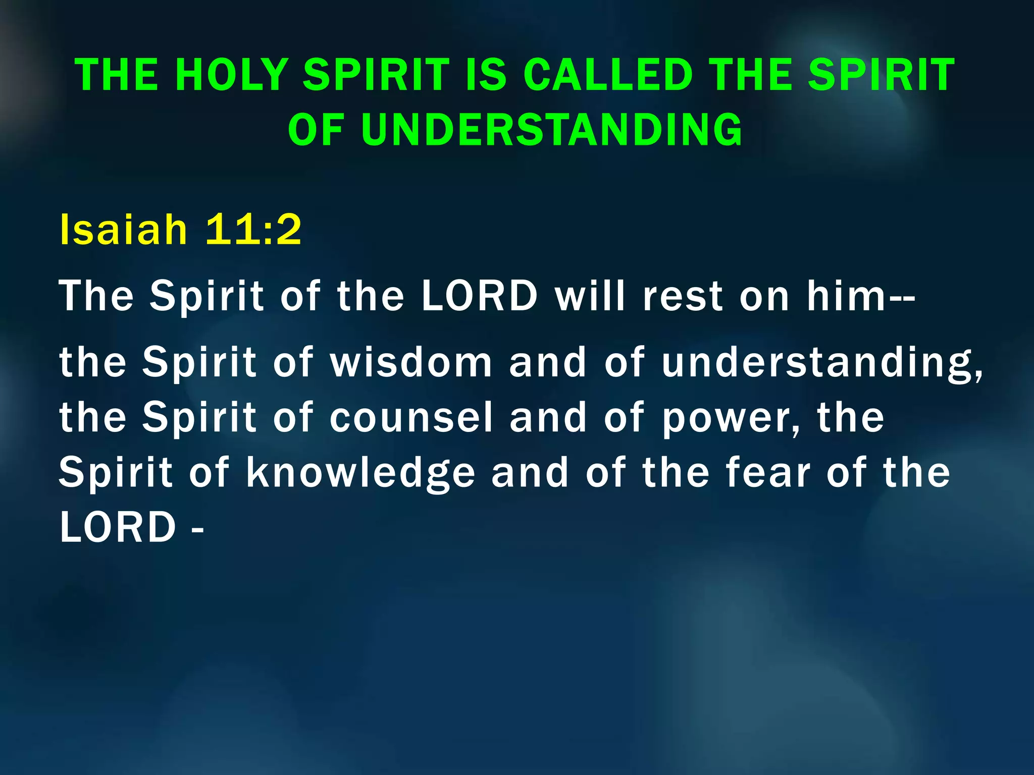 Holy Spirit Gives You Understanding | PPTX