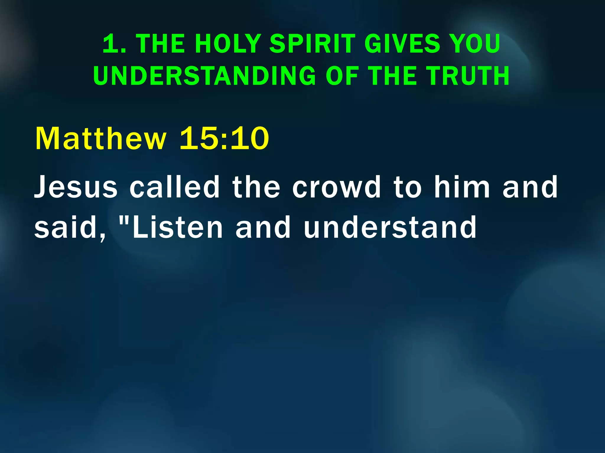 Holy Spirit Gives You Understanding | PPTX
