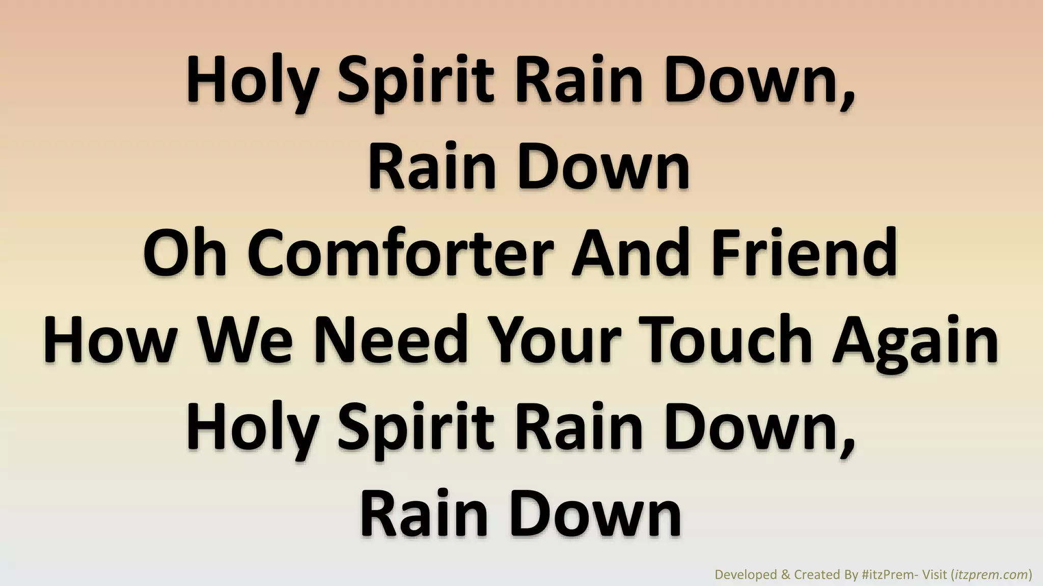 Holy spirit rain down | PPTX