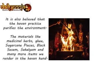 Homas an auspicious ritual daily pooja | PPT