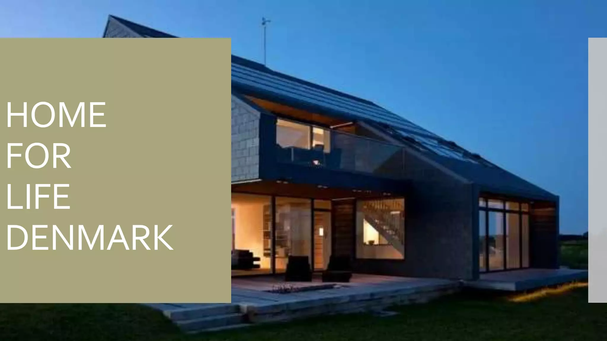 HOME FOR LIFE DENMARK.pptx