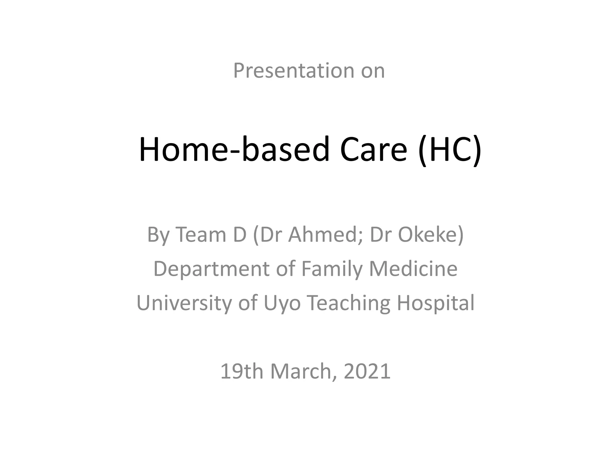 Home based care | PPTX