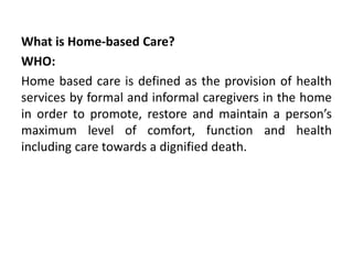 Home based care | PPTX