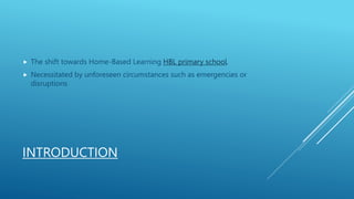 Home-Based Learning in Primary School.pptx