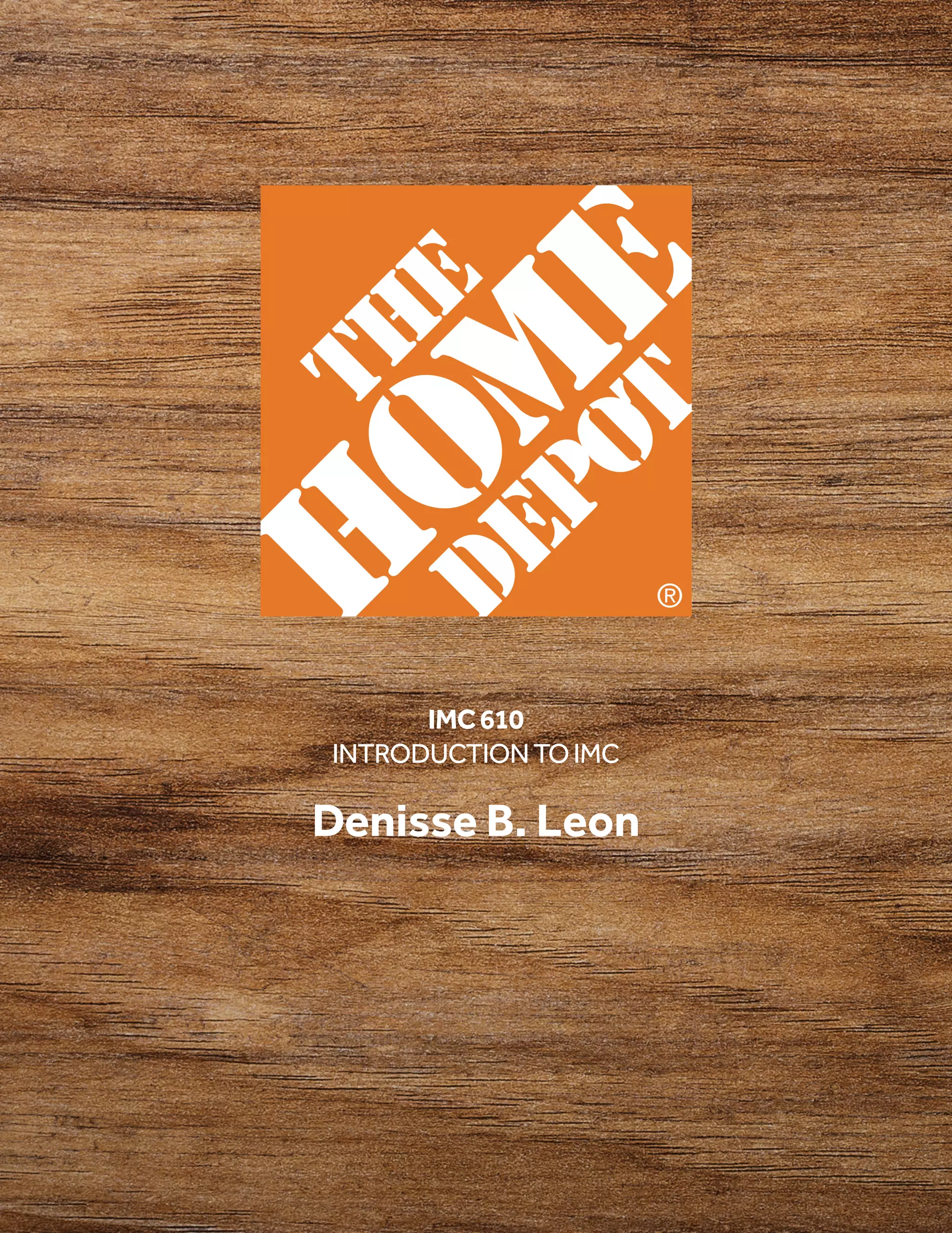IMC 610: Integrated Communications Plan for Home Depot (final project ...