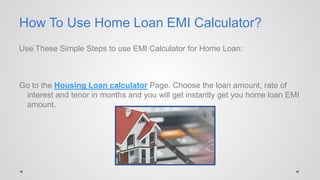 home loan EMI calculator | PPTX