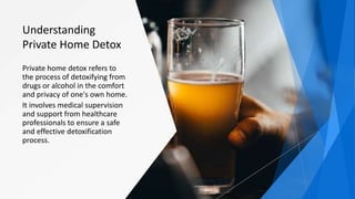 Effective Strategies for Drug Detox at Home | PPT