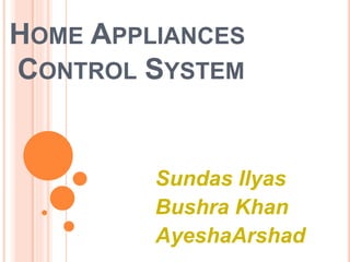 Home appliances control system | PPT