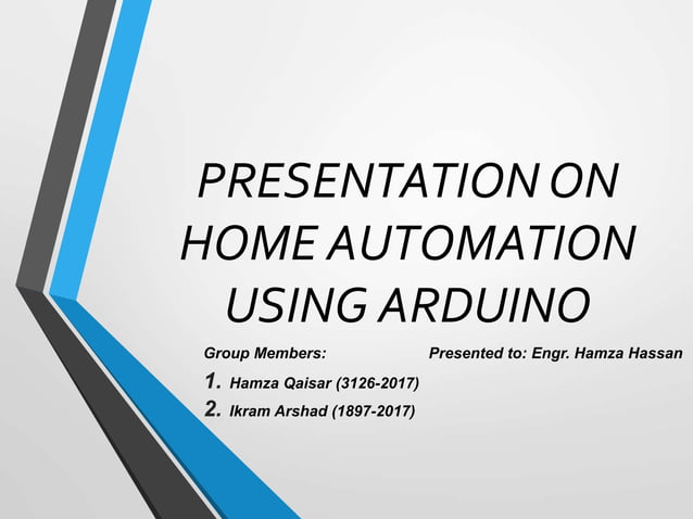 Home automation using arduino | PPTX | Home Appliances | Home & Garden