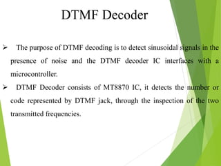 Home automation control system using dtmf technology | PPTX