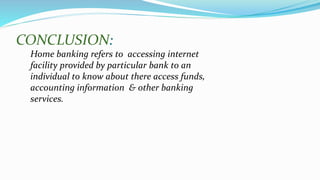 Home banking final | PPT