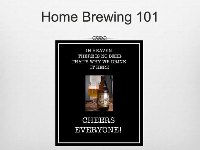 Homebrewing 101 | PPT