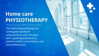 Home Care Physiotherapy Expert Physiotherapy Services at Your Doorstep | PPTX