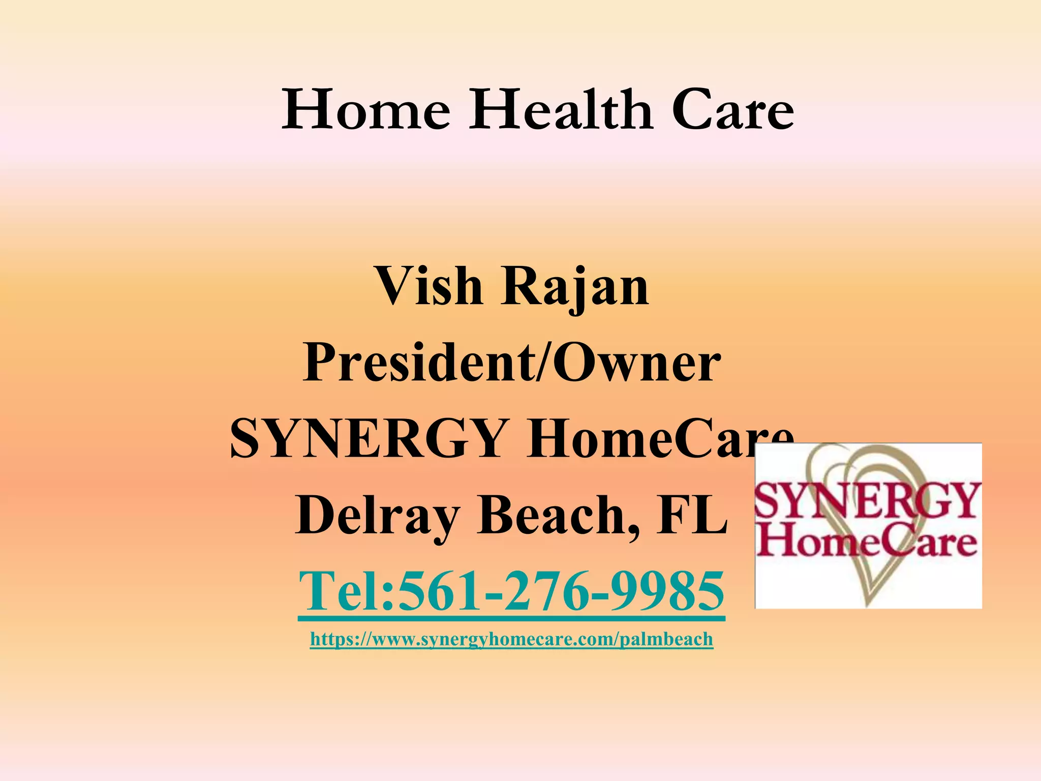 Home care synergydelray | PPTX