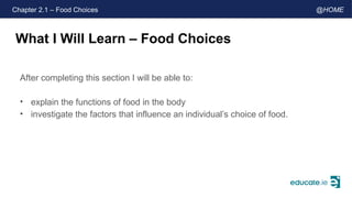@Home Chapter 2.1 - Food Choices (1).pptx