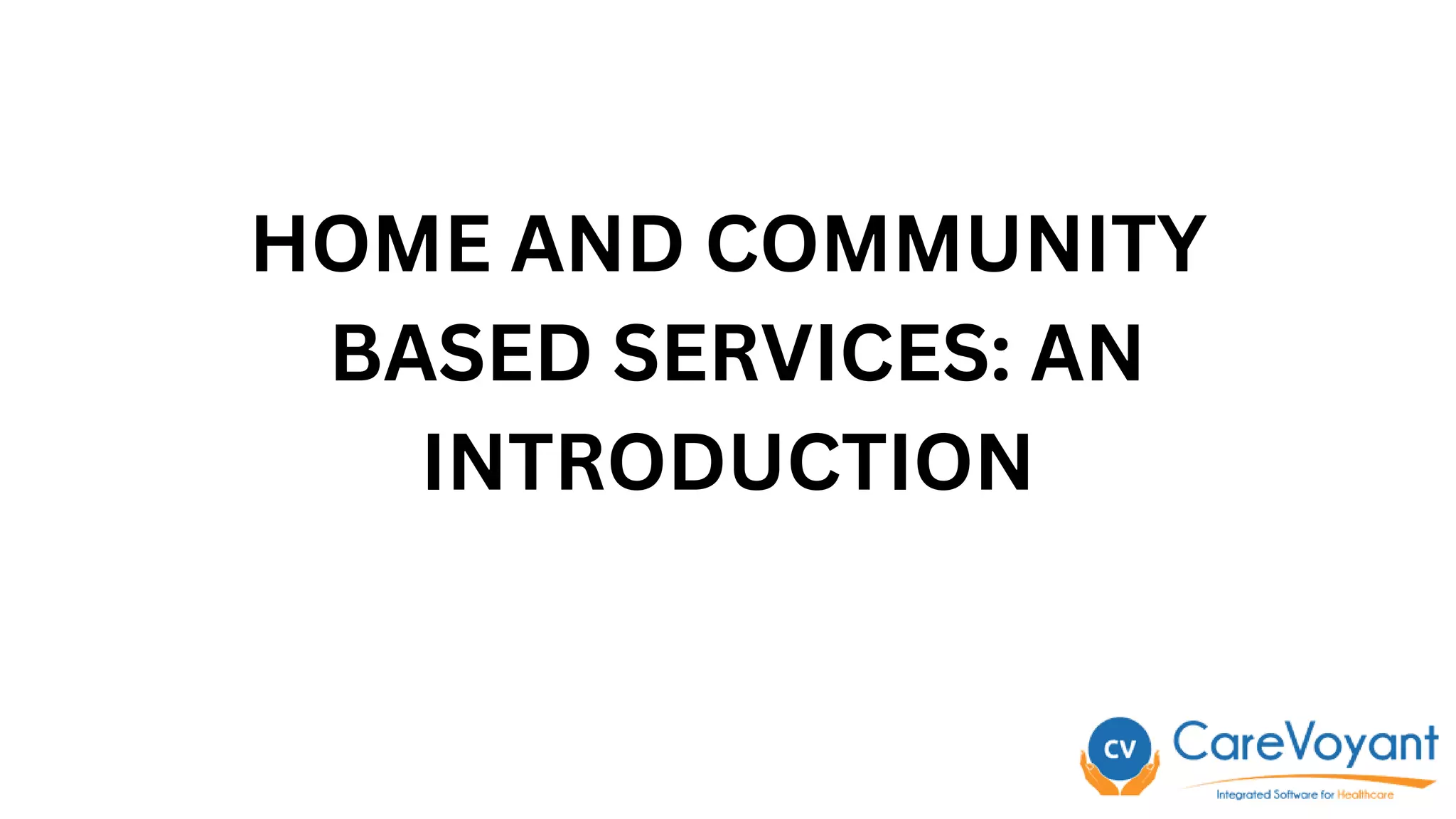 homecommunity based service carevoyant2.pdf