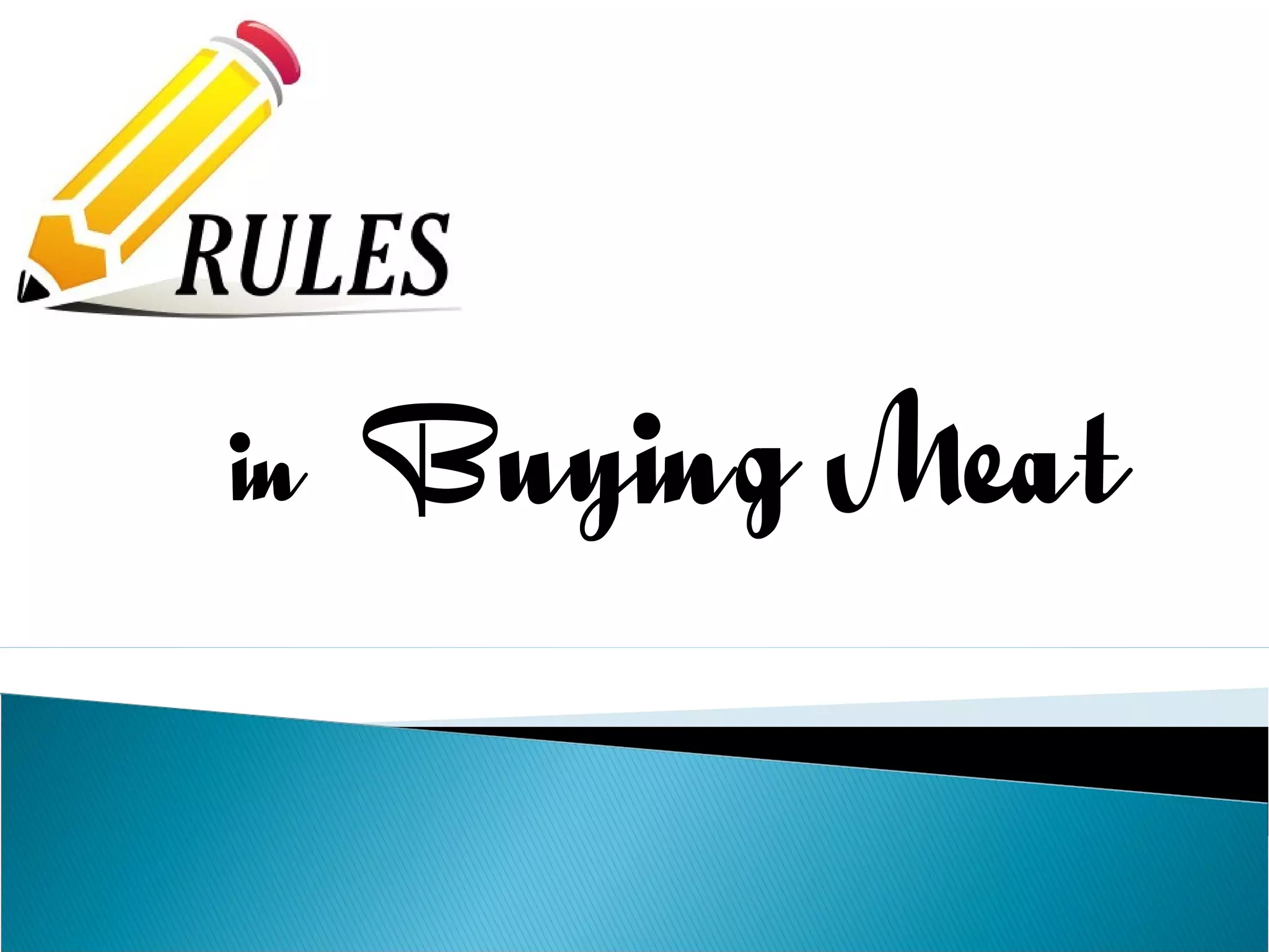 Rules In Buying Meat | PPT