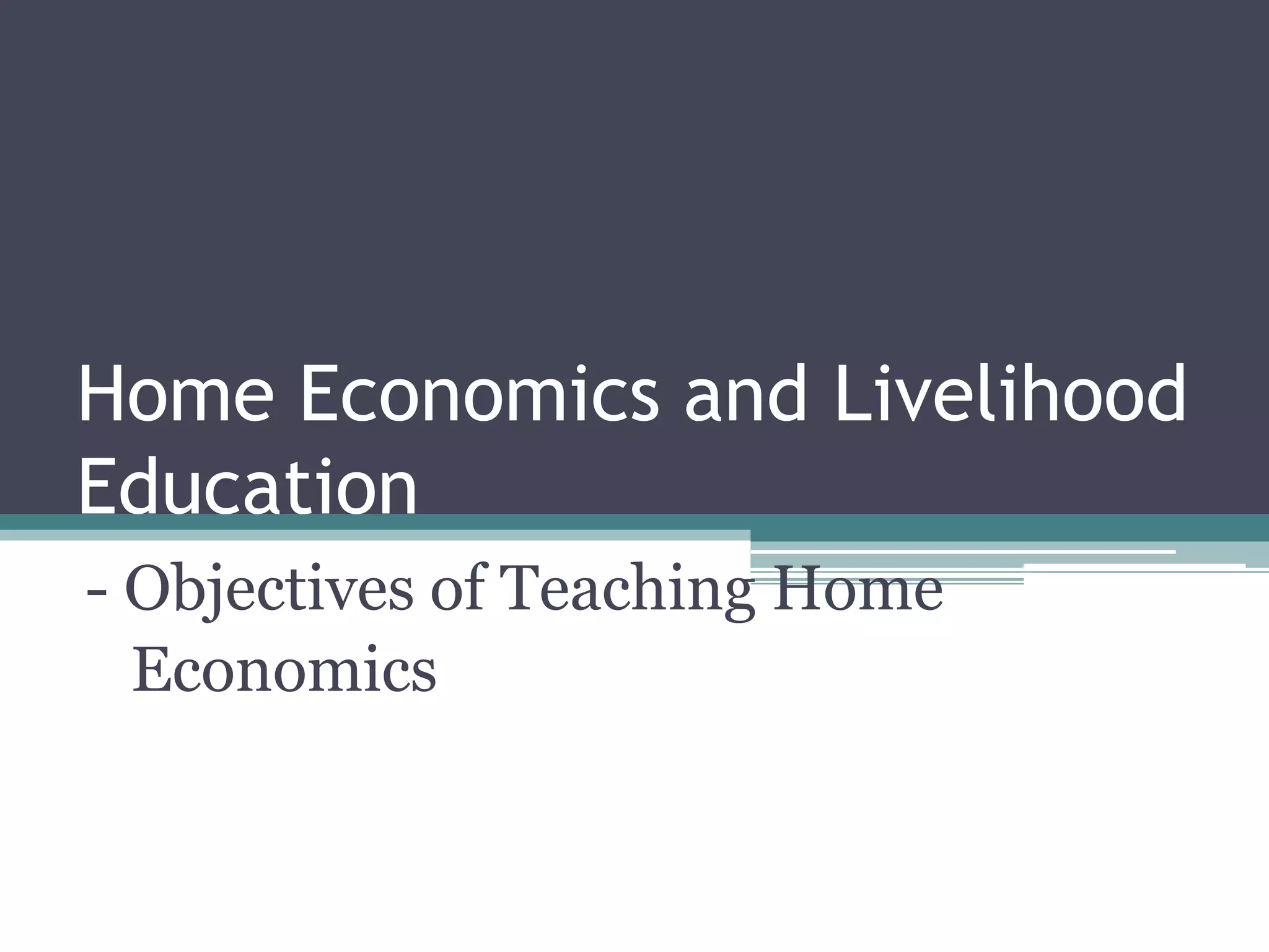 Home economics presentation | PPTX