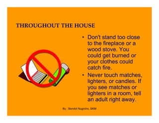 Home Fire Safety - Kids Education | PDF | Home Appliances | Home & Garden