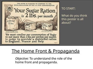 Home Front & - WWI- GERMANY Propaganda WW1.pptx