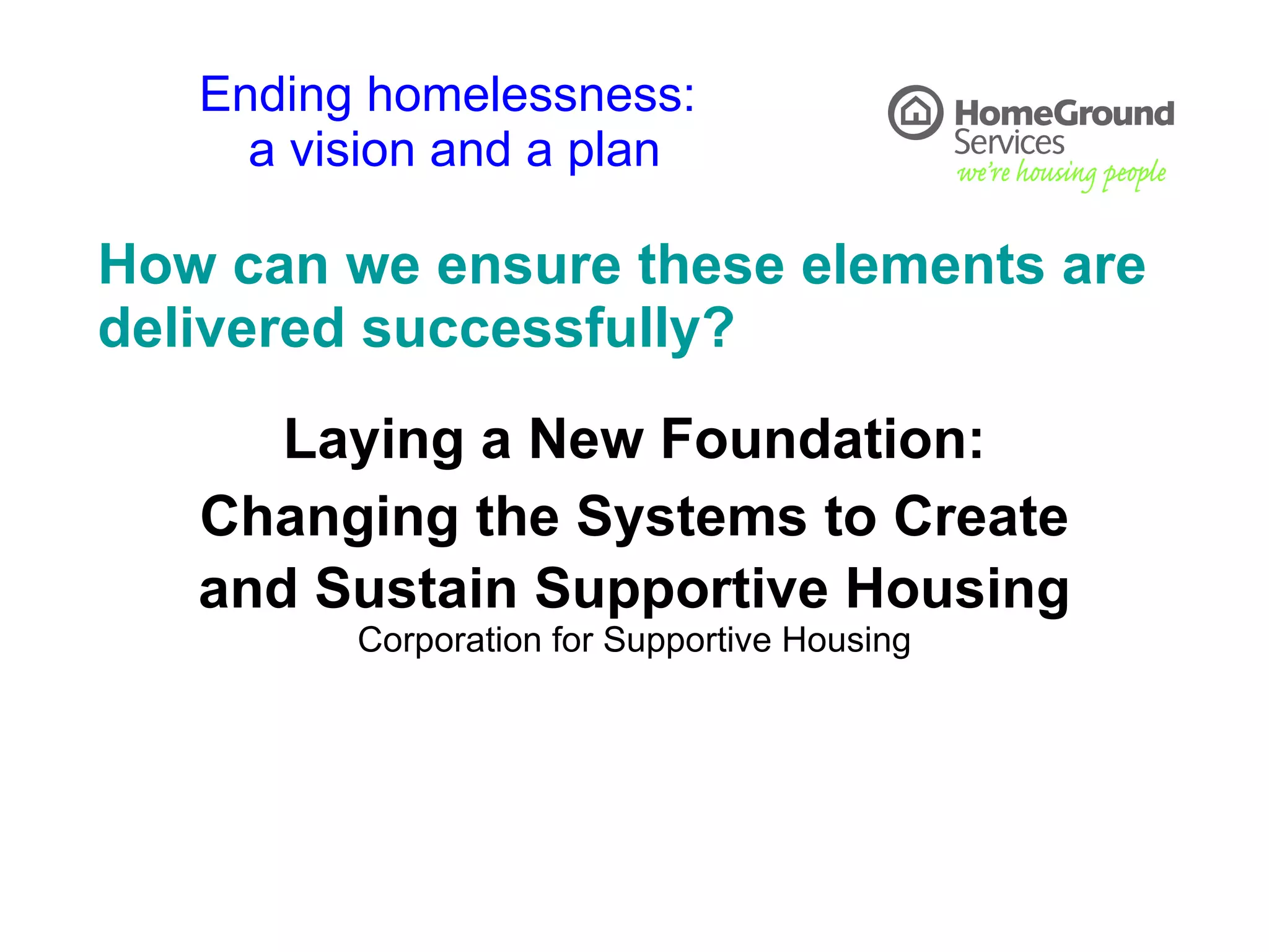 Home Ground Supportive Housing | PPT