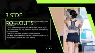5 Powerful Moves with the Abs Roller.pptx