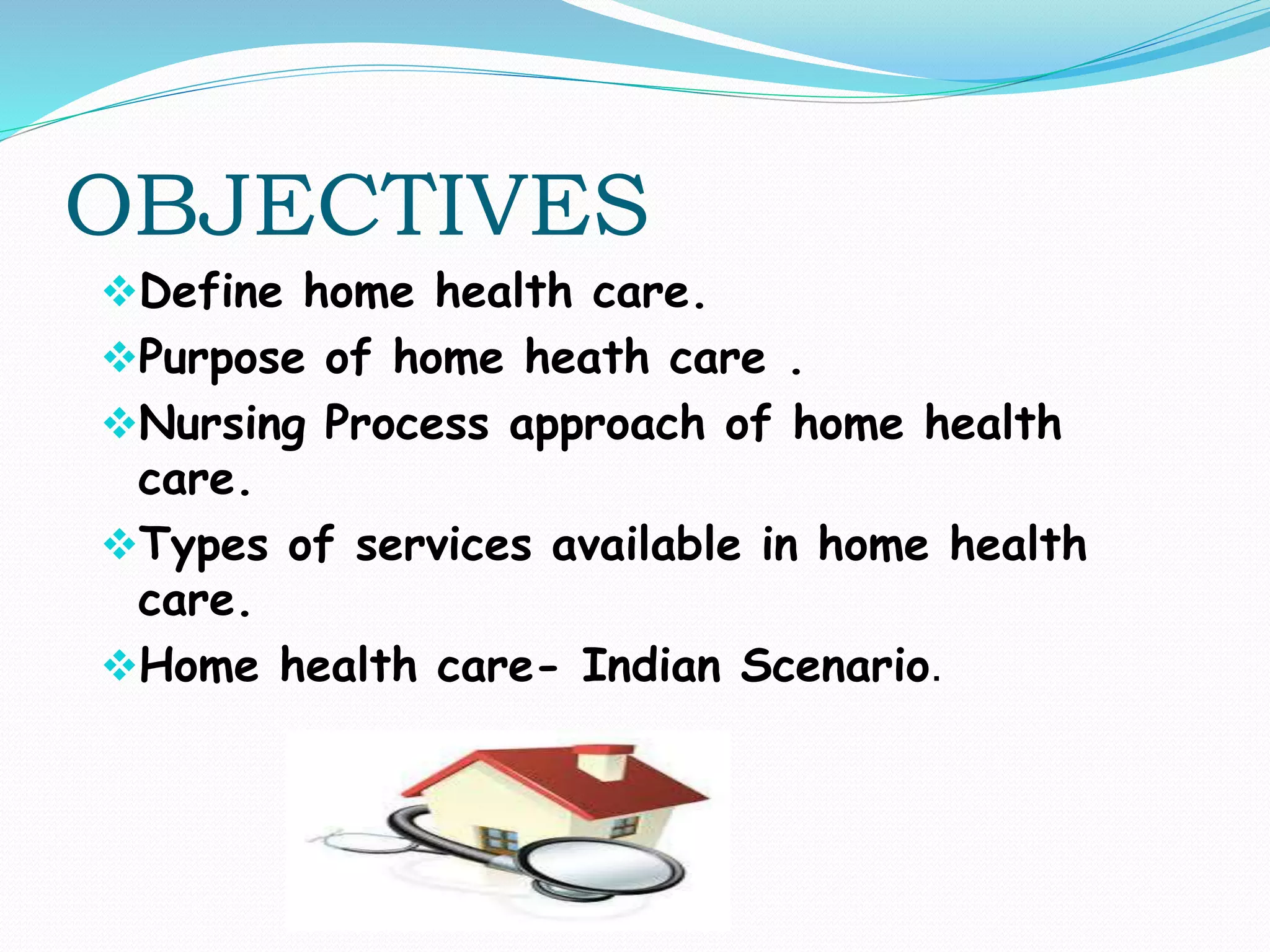 Home health care | PPTX