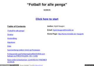 Fotball for alle penga | PDF