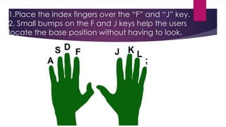 HOME KEYS for touch typing in keyboarding.pptx