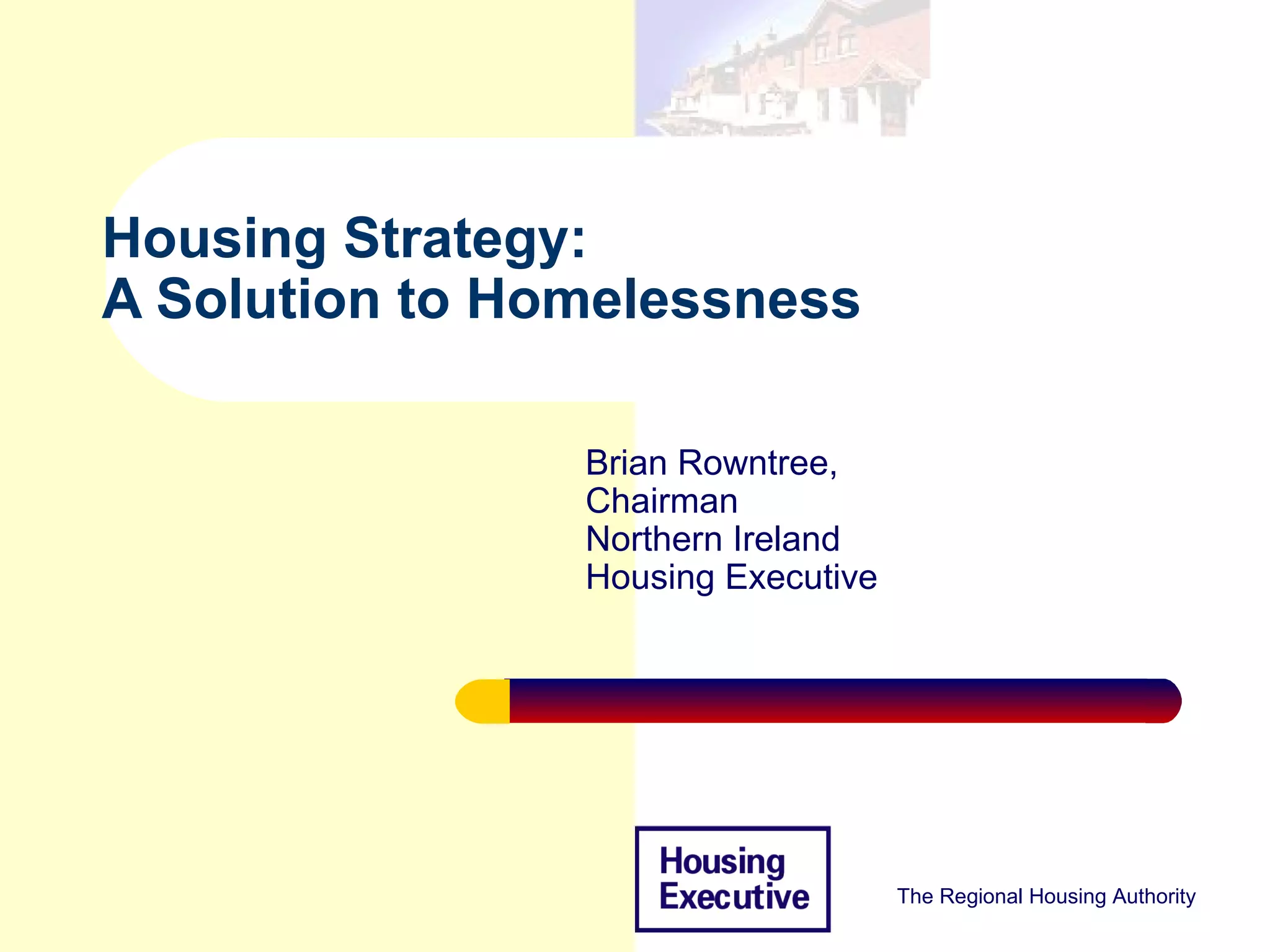 "Housing strategies as a solution to homelessness" | PPT