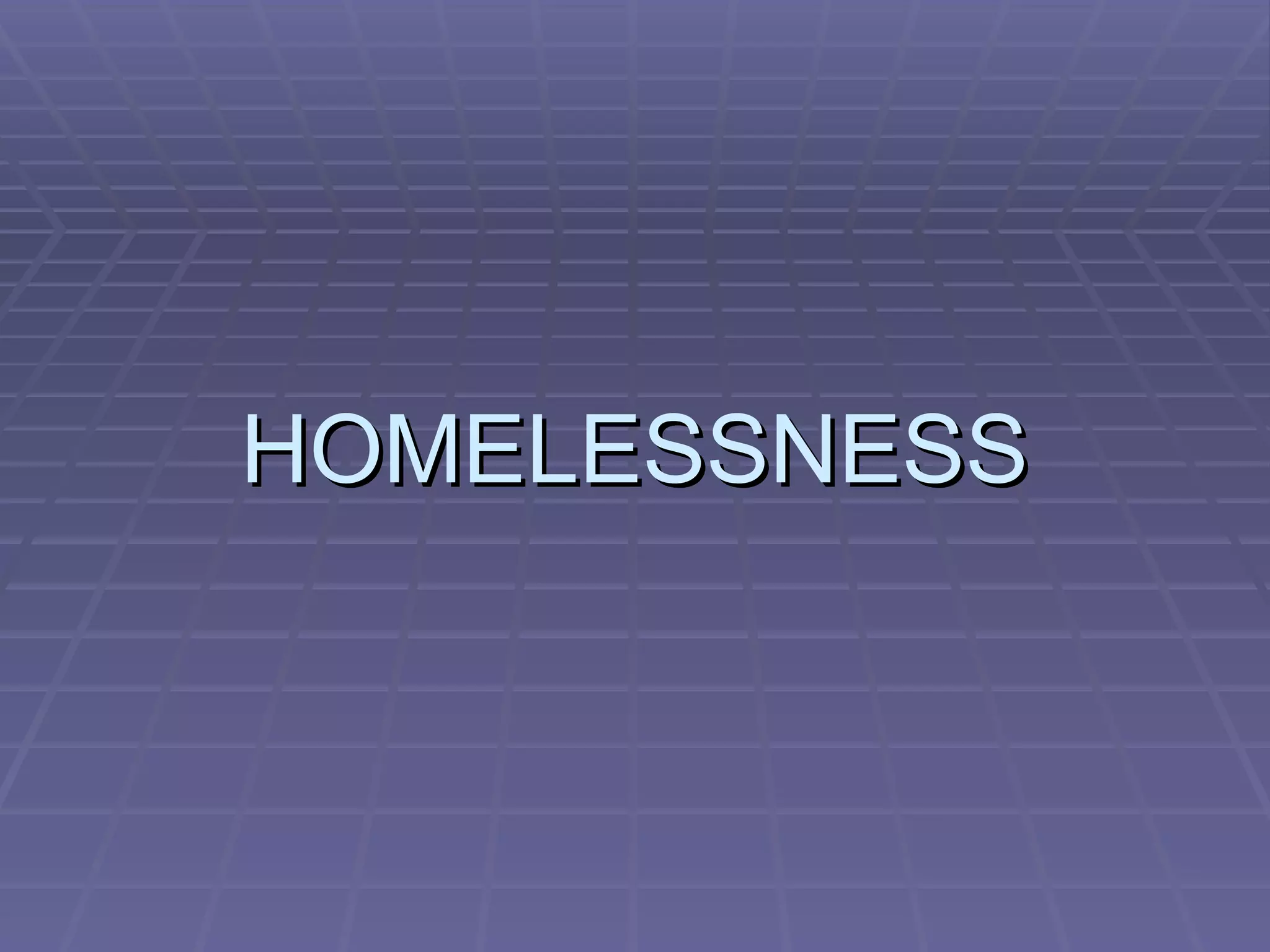 Homelessness | PPT